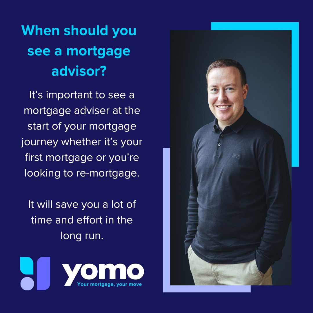 When should I first see a mortgage advisor? - The Mortgages Broker